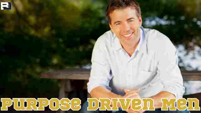 Purpose Driven Men